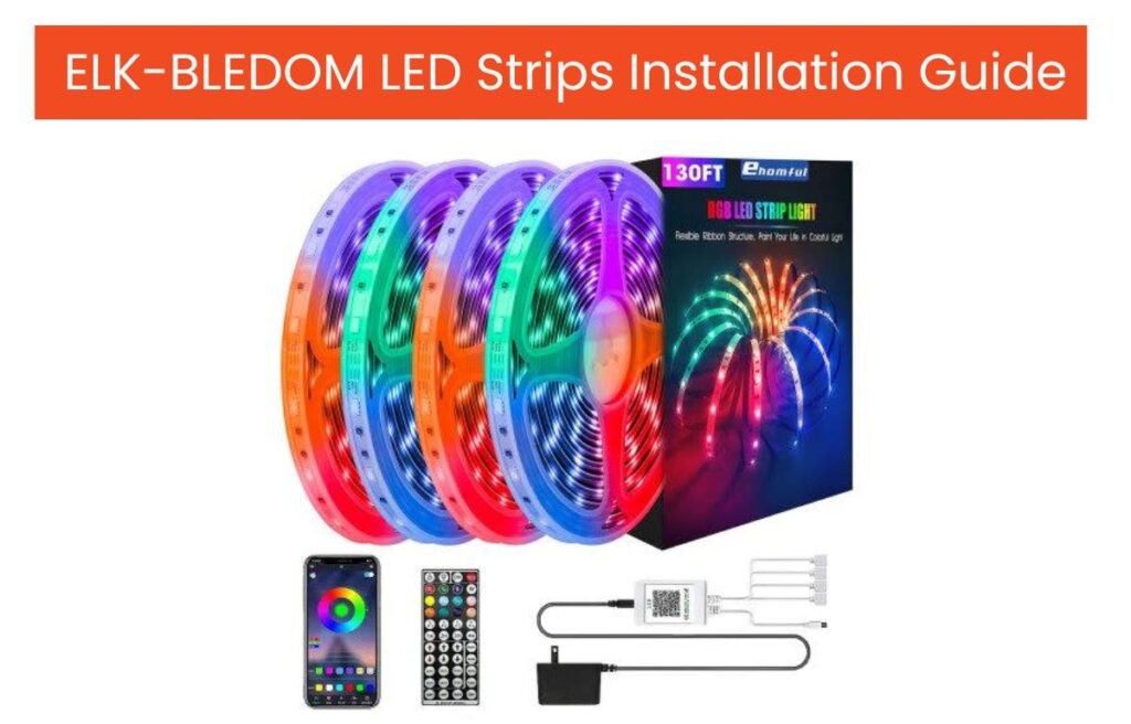 ELK-BLEDOM LED Strips Installation Guide